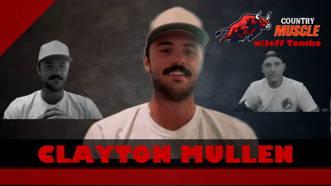 5 Takeaways from the Clayton Mullen 'Country Muscle Podcast' Appearance ...